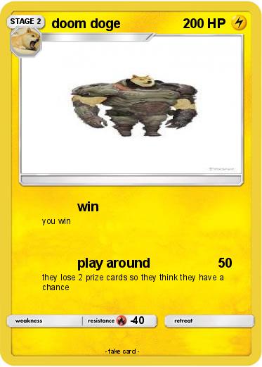 Pokémon doom doge - win - My Pokemon Card