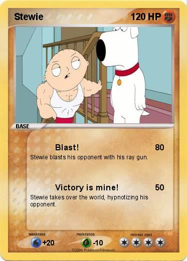 Pokémon Stewie 64 64 - Blast! - My Pokemon Card