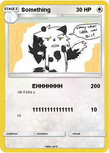 Pokémon Something 98 98 - EHHHHHHH - My Pokemon Card