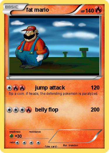 Pokémon fat mario 46 46 - jump attack - My Pokemon Card