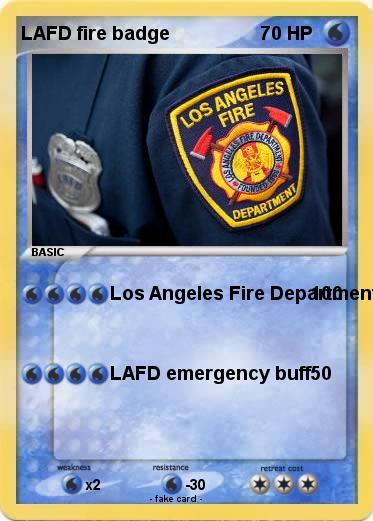 Pokémon LAFD fire badge - Los Angeles Fire Department - My Pokemon Card