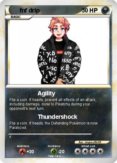 Pokémon fnf drip - Agility - My Pokemon Card