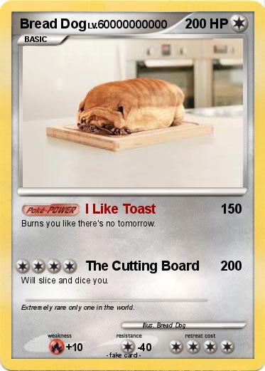 Pokémon Bread Dog 8 8 - I Like Toast - My Pokemon Card