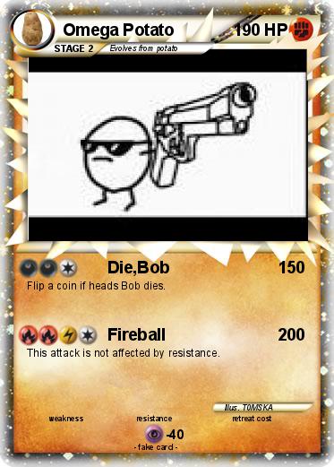 Pokémon Omega Potato - Die,Bob - My Pokemon Card