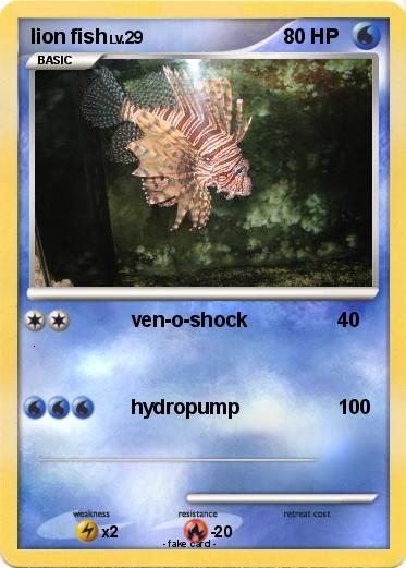 Pokémon lion fish 3 3 - ven-o-shock - My Pokemon Card