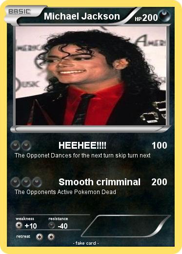 Pokémon Michael Jackson 1524 1524 - HEEHEE!!!! - My Pokemon Card