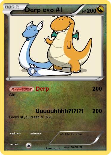 Pokémon Derp evo 1 1 1 - Derp - My Pokemon Card