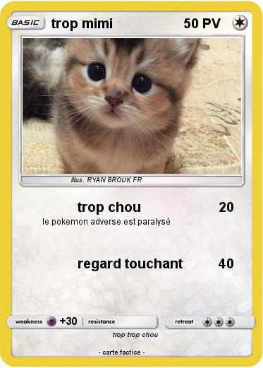 Pokémon trop mimi 70 70 - trop chou - Ma carte Pokémon