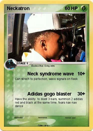 Pokémon Neckatron - Neck syndrome wave - My Pokemon Card