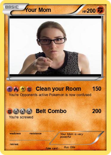 Pokémon Your Mom 1123 1123 - Clean your Room - My Pokemon Card