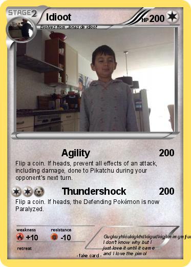 Pokémon Idioot 2 2 - Agility - My Pokemon Card