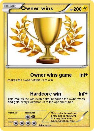 Pokémon Owner wins - Owner wins game Inf+ - My Pokemon Card