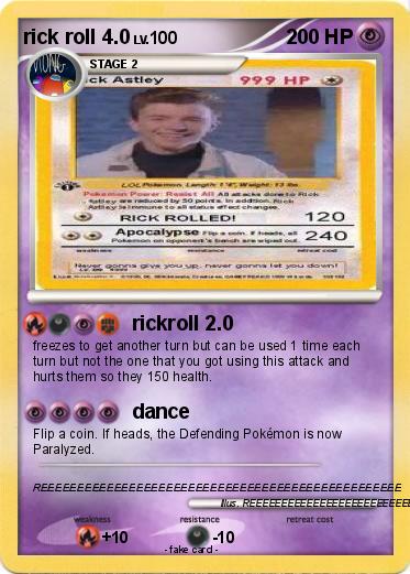 Pokémon rick roll 4 1 1 - rickroll 2.0 - My Pokemon Card