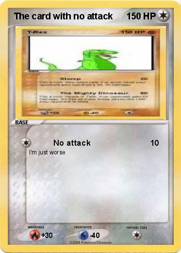 Pokémon The card with no attack - No attack - My Pokemon Card