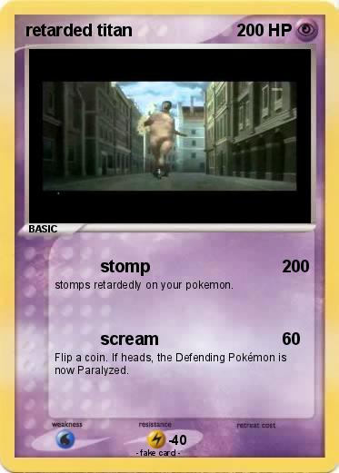 Pokémon retarded titan - stomp - My Pokemon Card