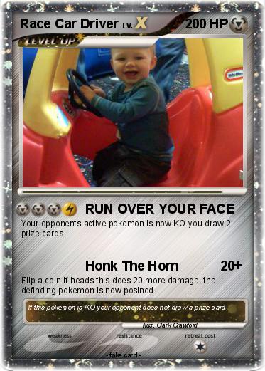 Pokémon Race Car Driver - RUN OVER YOUR FACE - My Pokemon Card