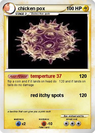 Pokémon chicken pox 1 1 - temperture 37 - My Pokemon Card