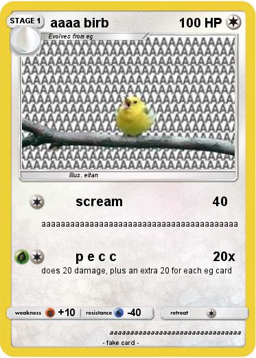Pokémon aaaa birb - scream - My Pokemon Card