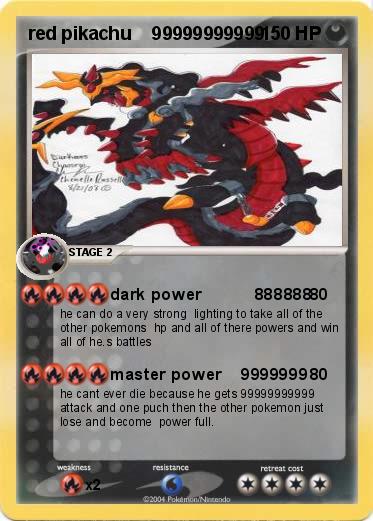 Pokémon red pikachu 99999999999 2 2 - dark power 888888 - My Pokemon Card