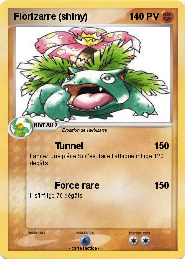 Pokémon Florizarre shiny - Tunnel - Ma carte Pokémon
