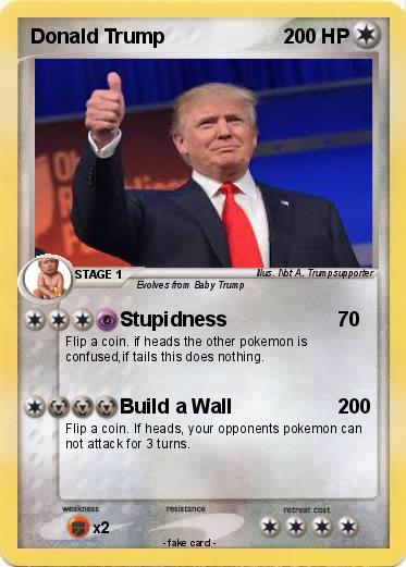 Pokémon Donald Trump 2090 2090 - Stupidness - My Pokemon Card