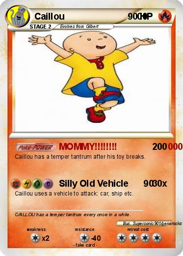 Pokémon Caillou 00 00 - MOMMY!!!!!!!! 000 - My Pokemon Card