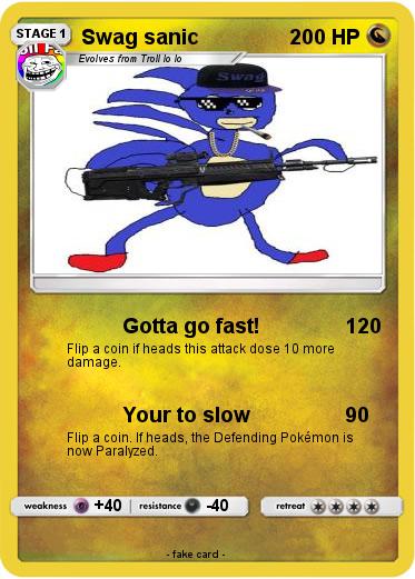 Pokémon Swag sanic - Gotta go fast! - My Pokemon Card
