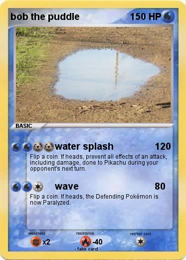 Pokémon bob the puddle - water splash - My Pokemon Card