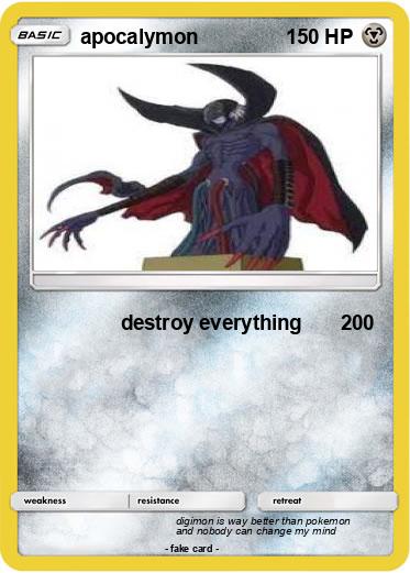 Pokémon apocalymon 6 6 - destroy everything - My Pokemon Card