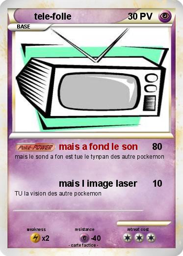 Pokémon tele folle - mais a fond le son - Ma carte Pokémon