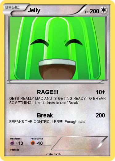 Pokémon Jelly 650 650 - RAGE!!! - My Pokemon Card