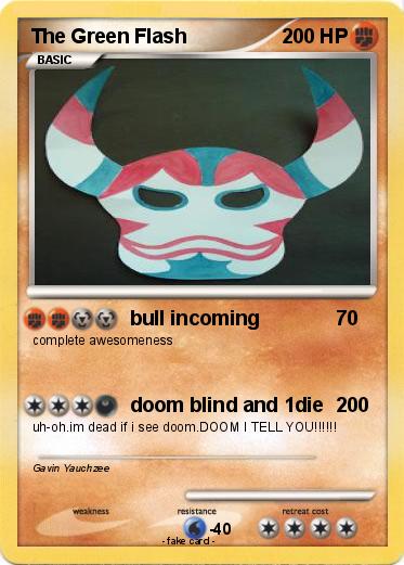 Pokémon The Green Flash - bull incoming - My Pokemon Card