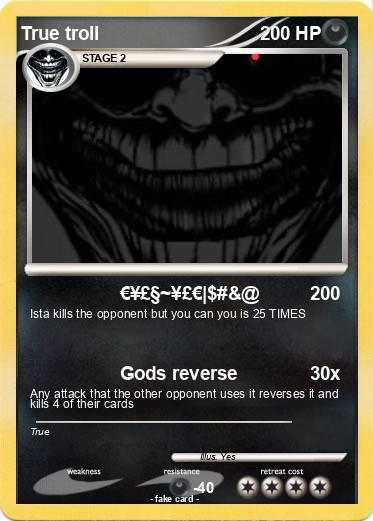 Pokémon True troll - €¥£§~¥£€|$#&@ - My Pokemon Card