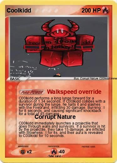 Pokémon Coolkidd 2 2 - Walkspeed override - My Pokemon Card