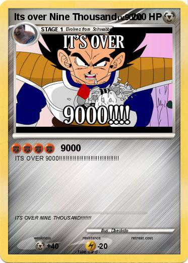 Pokémon Its over Nine Thousand - 9000 - My Pokemon Card