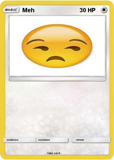 Pokémon Meh 50 50 - My Pokemon Card