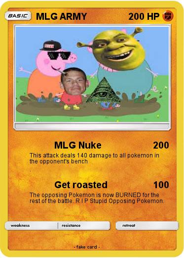 Pokémon MLG ARMY - MLG Nuke - My Pokemon Card