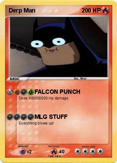 Pokémon Derp Man 23 23 - FALCON PUNCH - My Pokemon Card