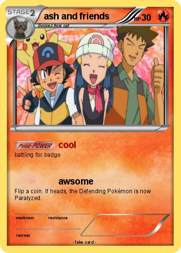 Pokémon ash and friends 11 11 - cool - My Pokemon Card