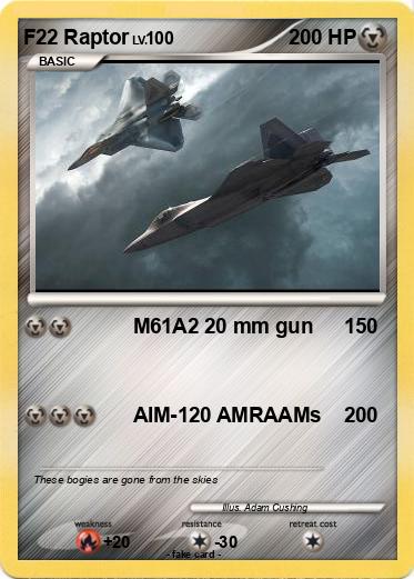 Pokémon F22 Raptor 21 21 - M61A2 20 mm gun - My Pokemon Card