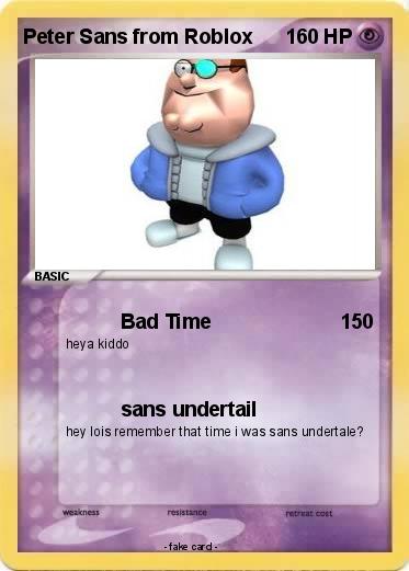 Pokémon Peter Sans from Roblox - Bad Time - My Pokemon Card