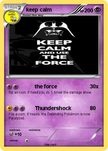 Pokémon keep calm 12 12 - the force - My Pokemon Card