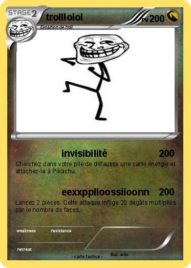 Pokémon trolllolol - invisibilité - Ma carte Pokémon
