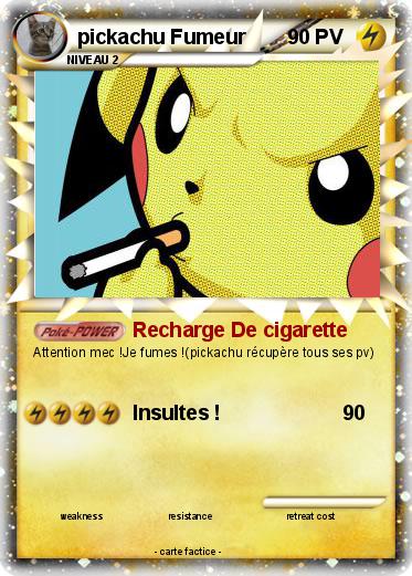 Pokémon pickachu Fumeur - Recharge De cigarette - Ma carte Pokémon