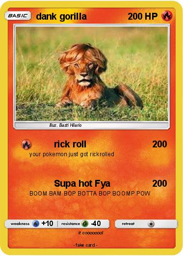 Pokémon dank gorilla 1 1 - rick roll - My Pokemon Card