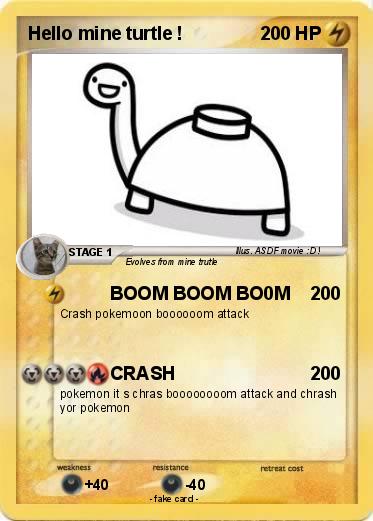 Pokémon Hello mine turtle 1 1 - BOOM BOOM BO0M - My Pokemon Card