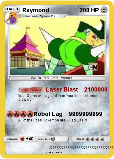Pokémon Raymond 123 123 - Laser Blast 2100000 - My Pokemon Card