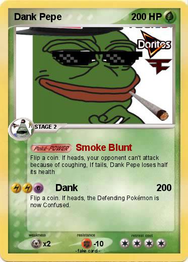 Pokémon Dank Pepe 1 1 - Smoke Blunt - My Pokemon Card