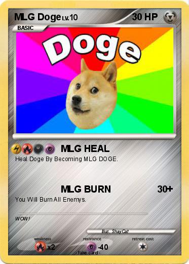 Pokémon MLG Doge 163 163 - MLG HEAL - My Pokemon Card