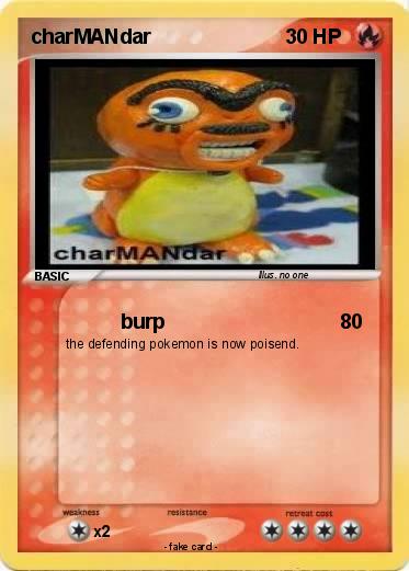 Pokémon charMANdar - burp - My Pokemon Card
